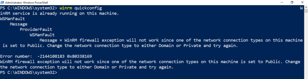 WinRM firewall exception will not work since one of the network connection types on this machine ...
